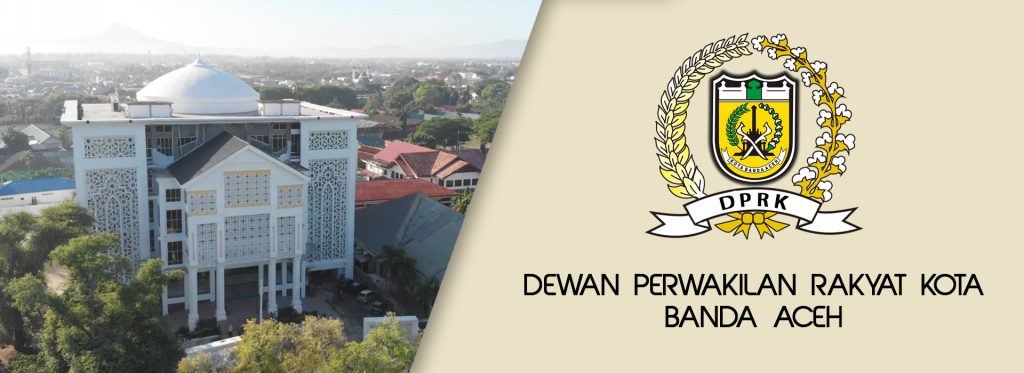 DPRK Banda Aceh Bentuk AKD Baru, Ini Komposisinya – Dewan Perwakilan Rakyat Kota